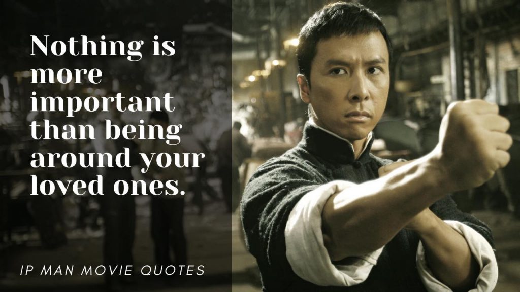Ip Man Movie Quotes
