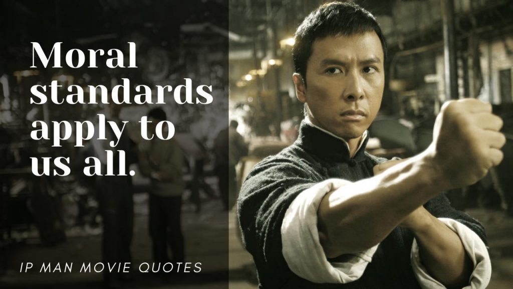 Ip Man Movie Quotes